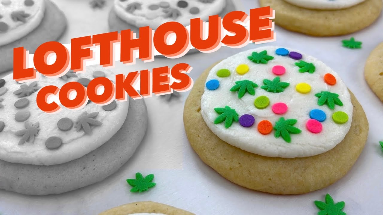 Lofthouse Cookies! *Edibles* - YouTube