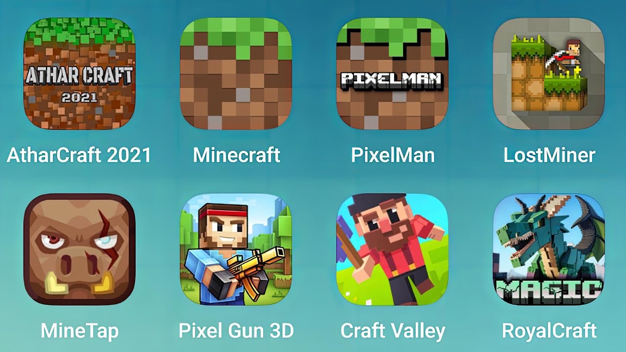AtharCraft, Minecraft, PixelMan, LostMiner, MineTap, Pixel Gun 3D, Craft Valley, RoyalCraft ...