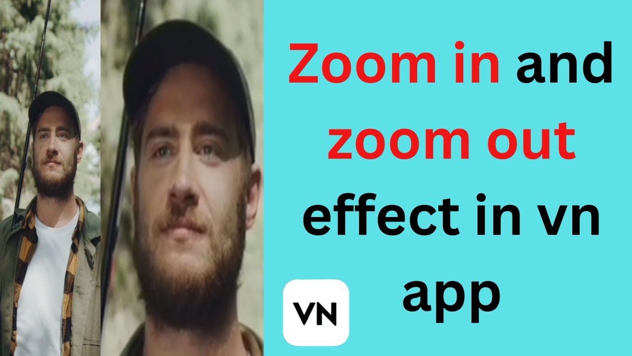 vn app mein zoom in and zoom out effect kaise karenge - zoom in zoom out - vn tutorial - YouTube