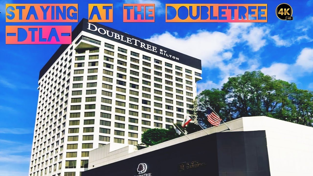 Tour Of The DoubleTree -DTLA- - YouTube