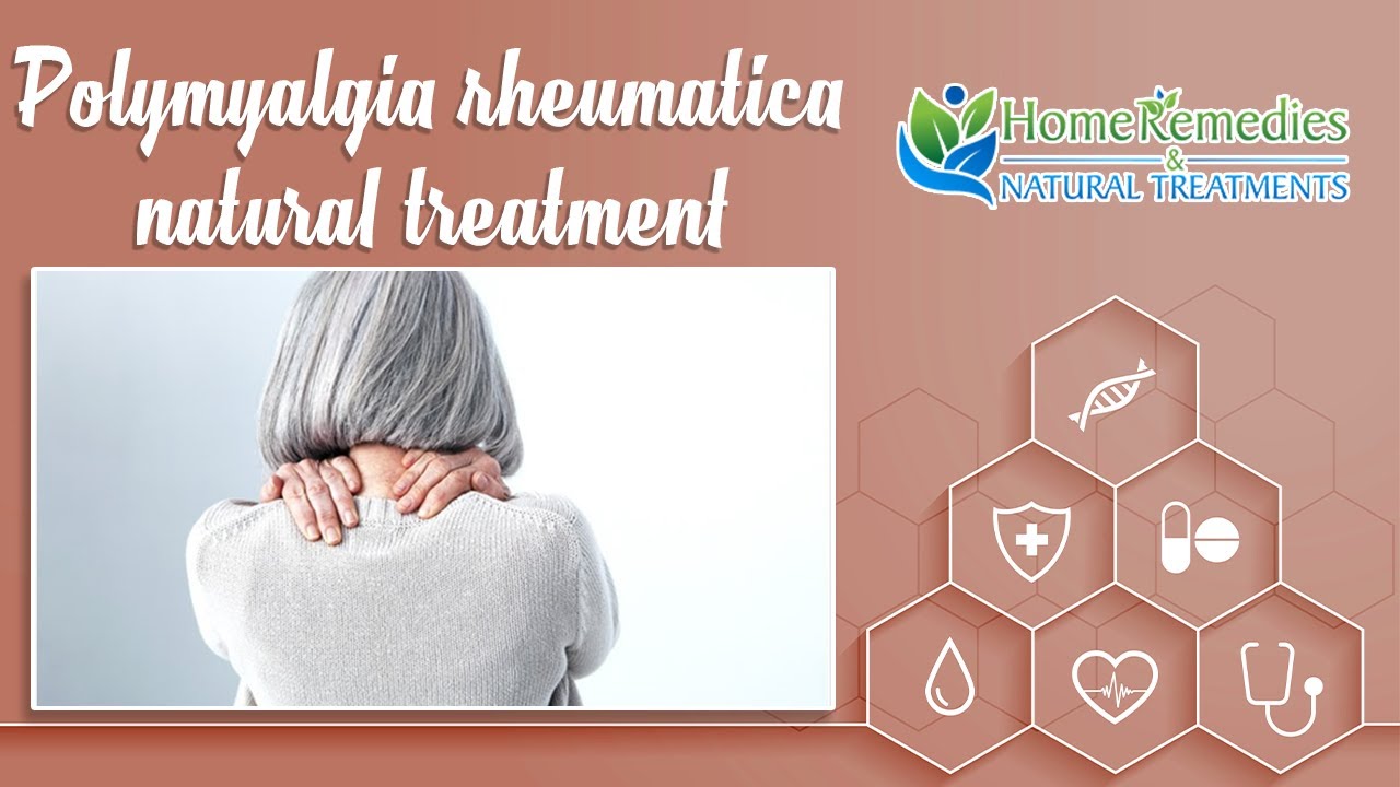 Natural treatments and home remedies for polymyalgia rheumatica - YouTube