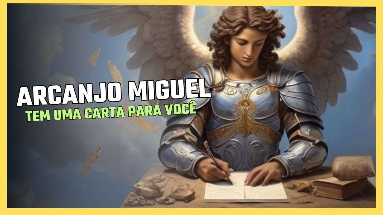 Arcanjo Miguel: Uma Carta Celestial de Amor e Coragem - YouTube
