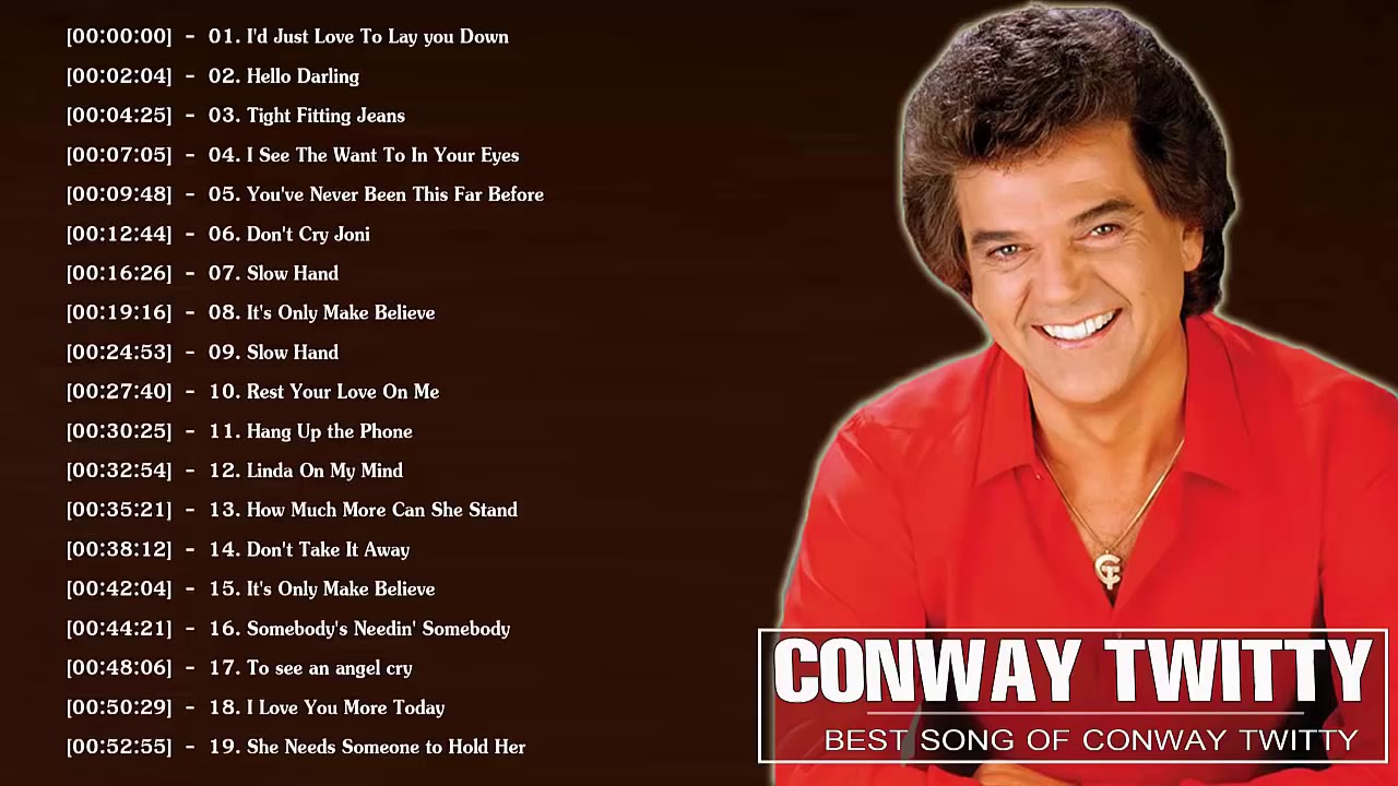 Conway Twitty Greatest Hits 2019 | 100 Conway Twitty songs Playlist ...