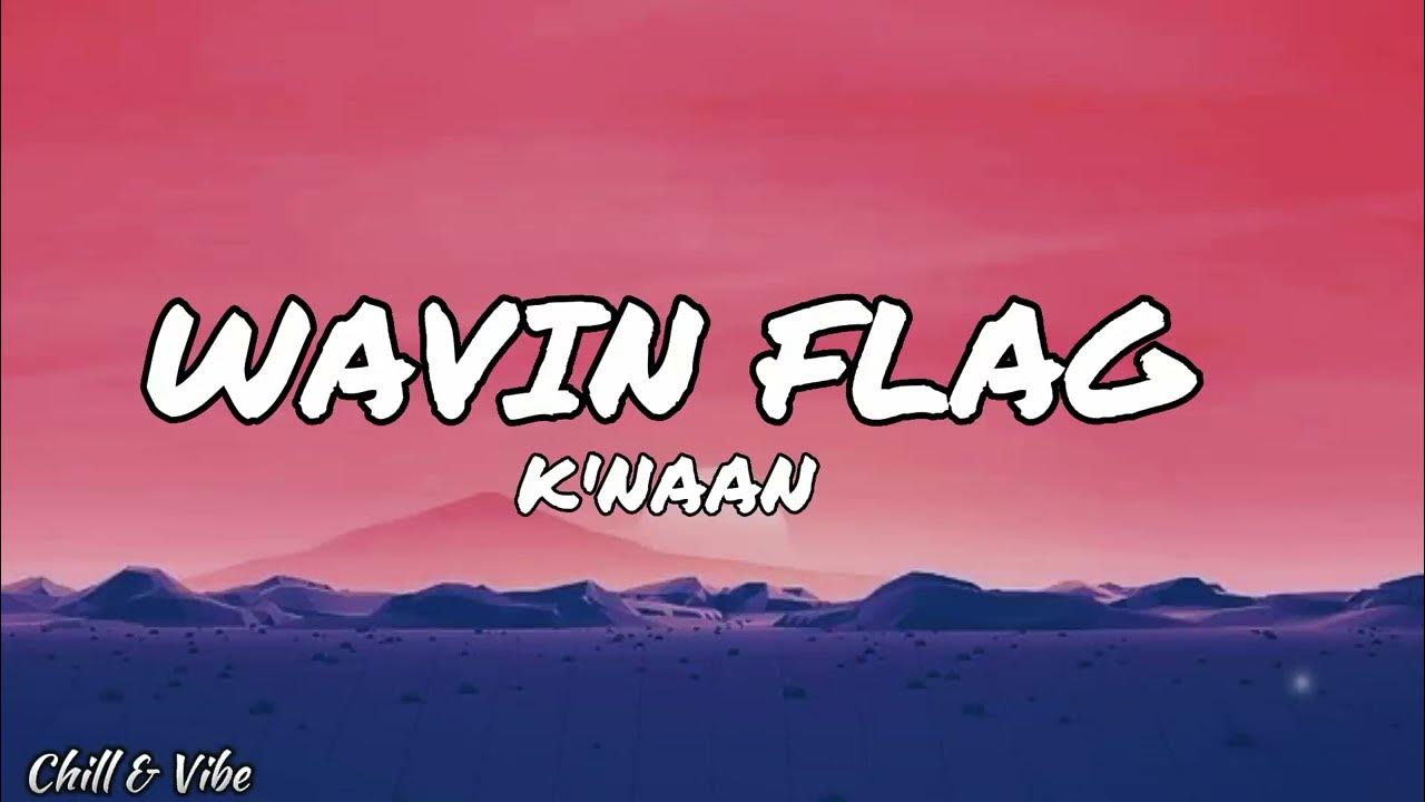 K'NAAN - Wavin' Flag (Lyrics) #edit #worldcup #waving_flags #lyrics # ...