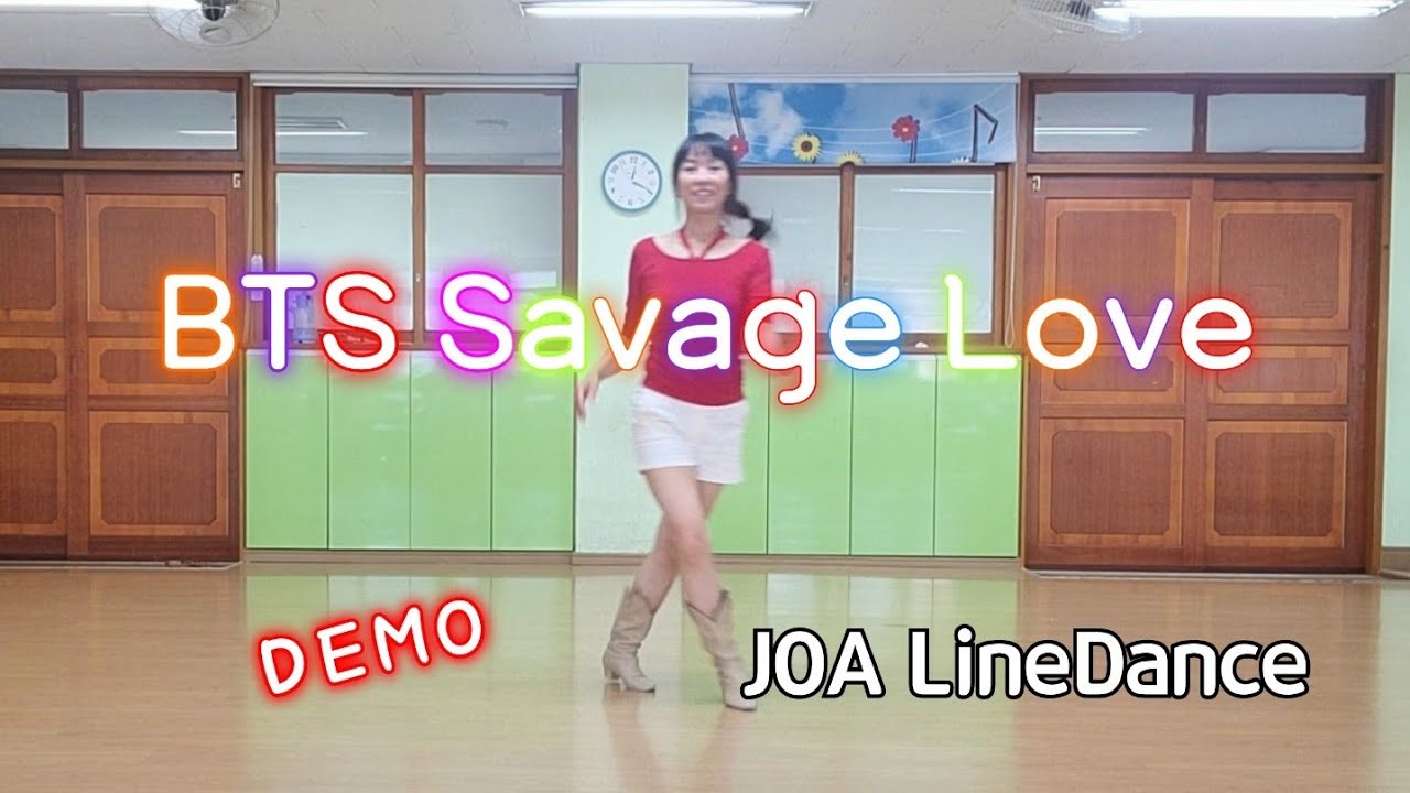 Bts Savage Love Line Dance Absolute Beginner 평택조아라인댄스 왕초보라인댄스 Youtube