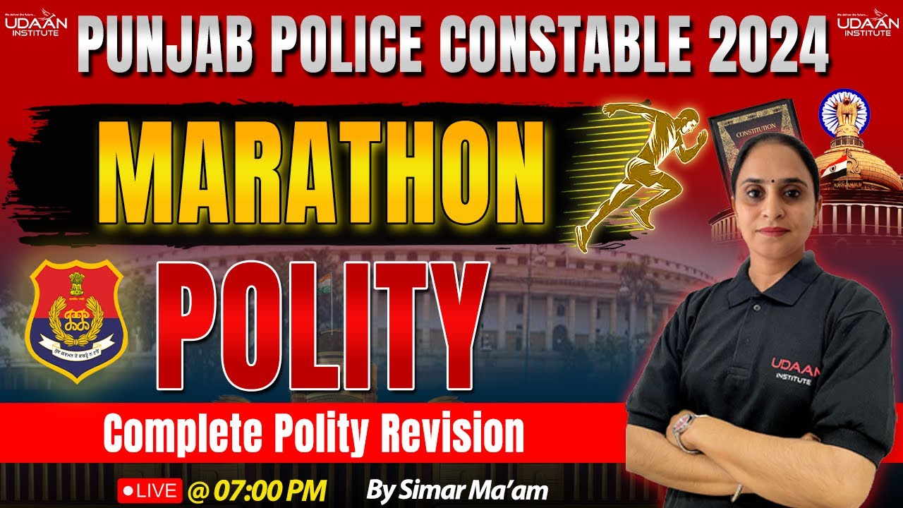 Polity Marathon Class | Punjab Police Constable 2024 | By Simar Ma'am ... Polity Marathon Class | Punjab Police Constable 2024 | By Simar Ma'am ...