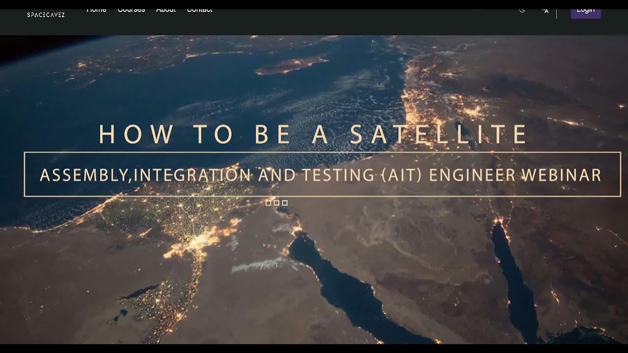 Assembly,Integration And Testing Ait Engineer Webinar - YouTube