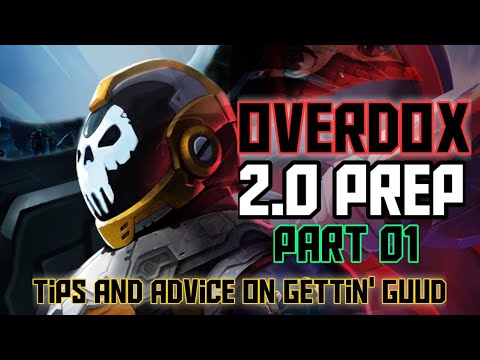 OVERDOX 2.0 Tips PART 01 - HP Farm, Daily Grind, And RESPECT YOUR ...