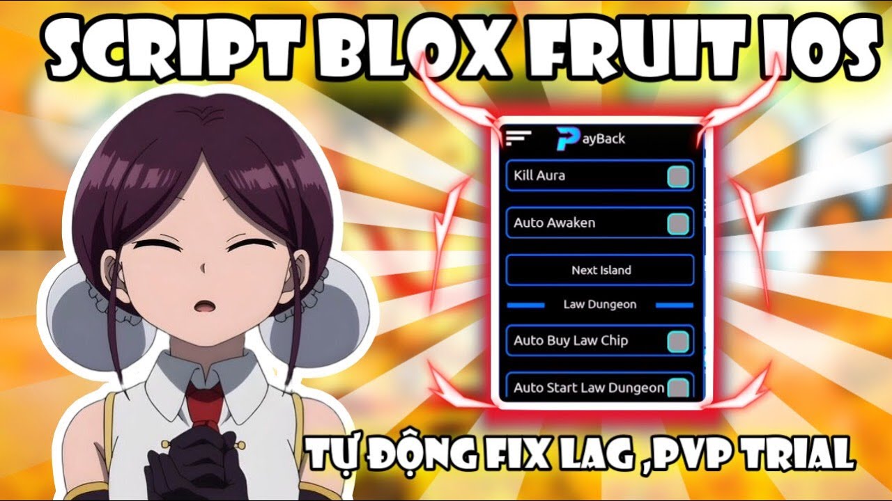 Script Payback Hack Blox Fruit IOS , Cài Sẵn Fix Lag , Siêu Mượt - Knox Mod - YouTube