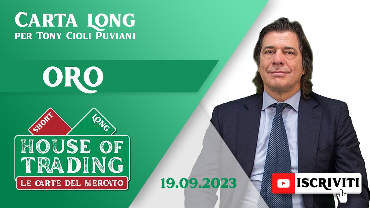 House Of Trading: Tony Cioli Puviani punta sul GOLD - YouTube
