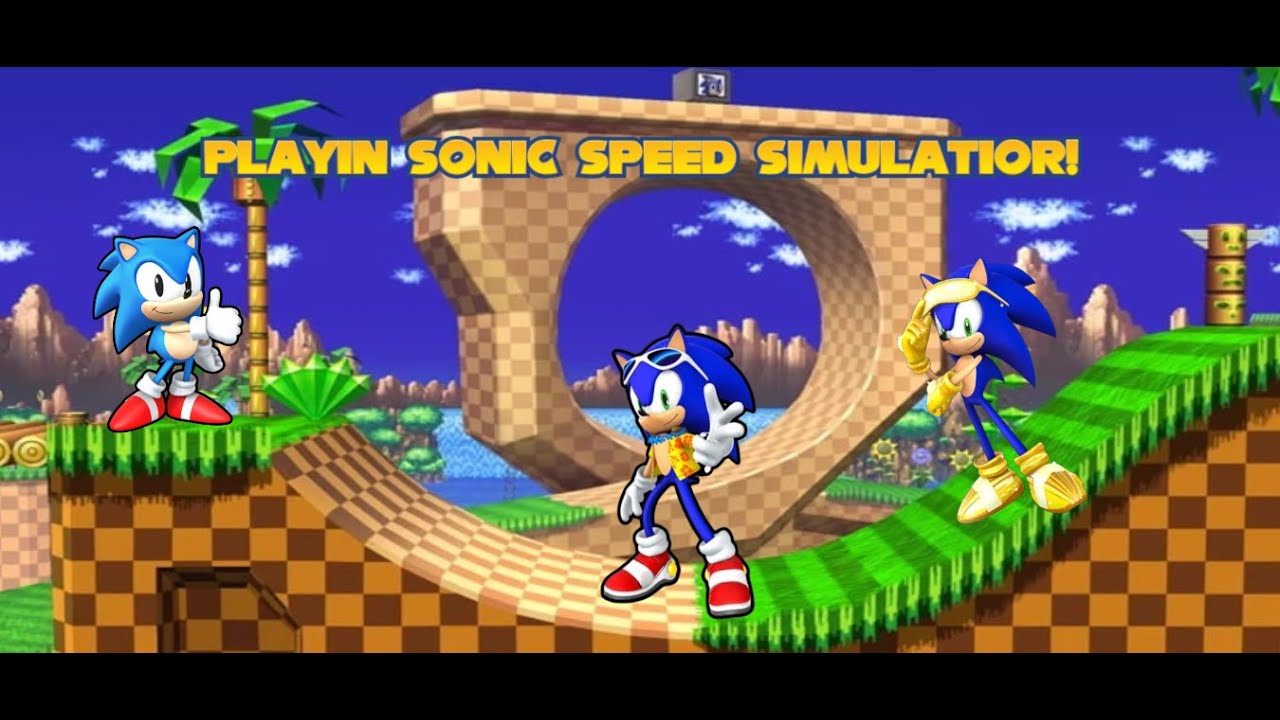 Sonic Playz Sonic Speed Simulator! - YouTube