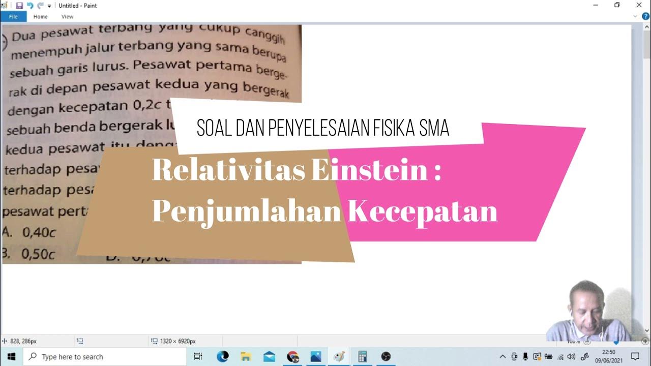 Soal dan Penyelesaian Fisika SMA : Relativitas Einstein, Penjumlahan Kecepatan. - YouTube