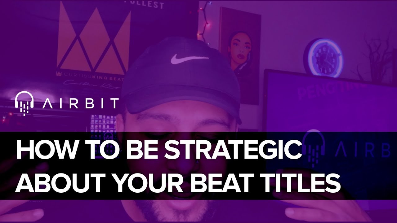 How To Be Strategic About Your Beat Titles - YouTube