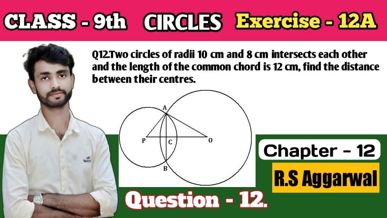 Question-12|CIRCLES|Chapter-12|Exercise-12A| Class-9th|R.S Aggarwal ...