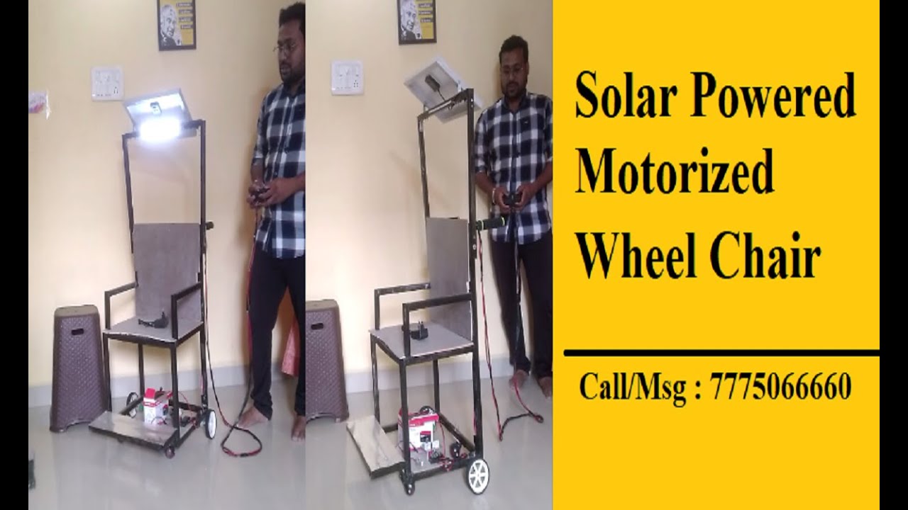 Development of Solar Powered Motorized Wheelchair |BEST FINAL YEAR ...