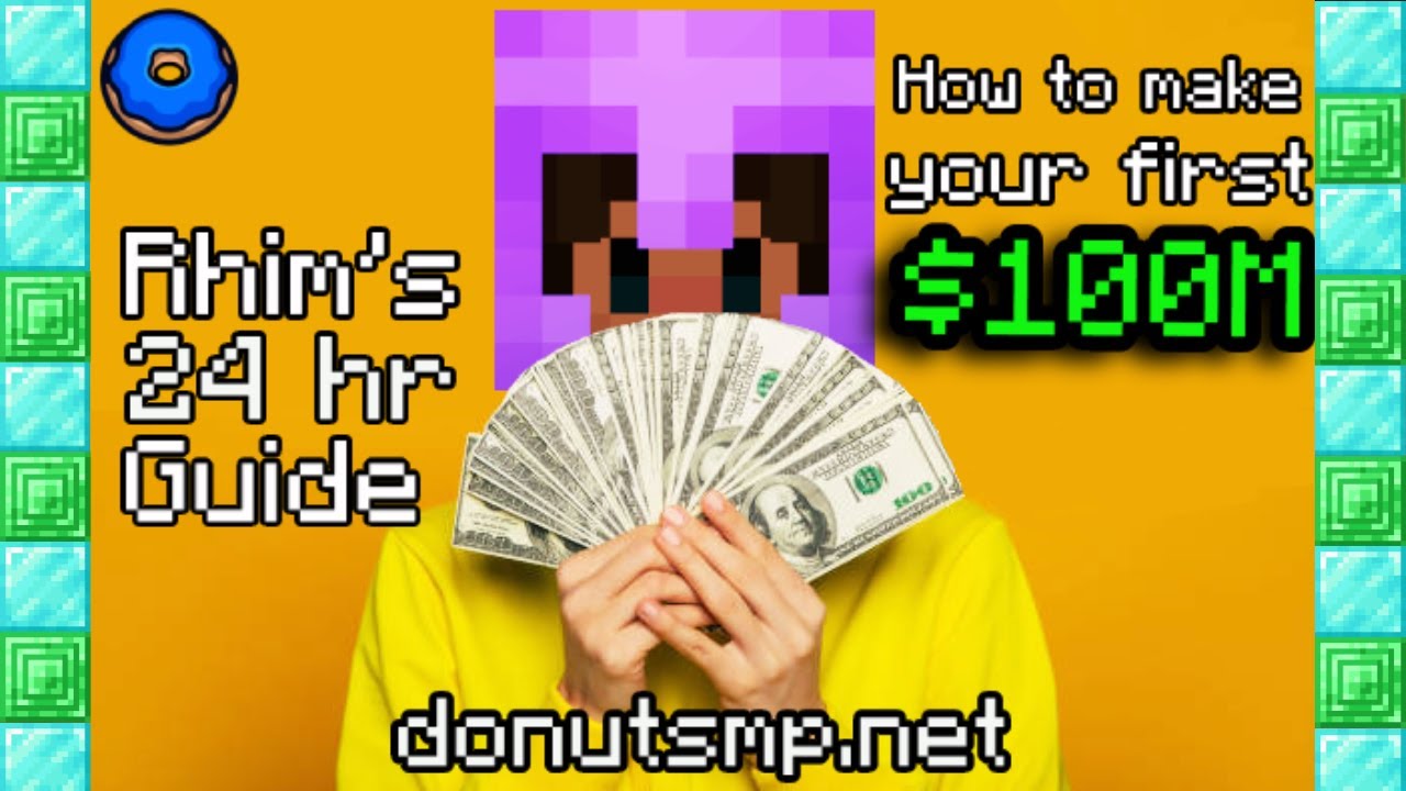 How to make your first $100M: Donut SMP Tutorial - YouTube