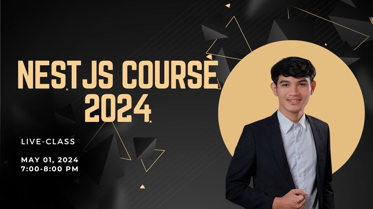 Overview of Nestjs Course (2024) - YouTube