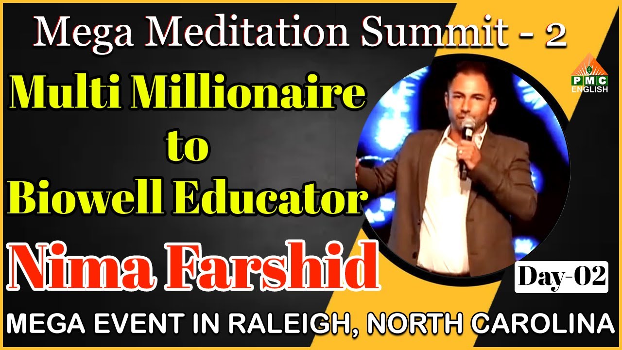 Multi Millionaire to Biowell Educator | Nima Farshid | Day-2 | # ...