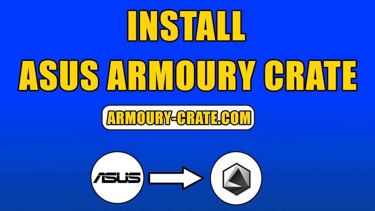 How To Install Asus Armory Crate | Quick & Easy Method - YouTube