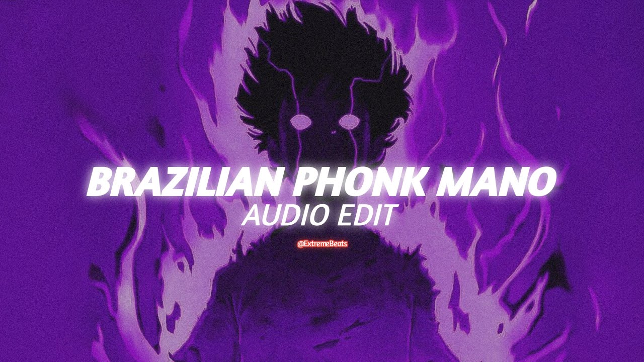 BRAZILIAN PHONK MANO - SLOWBOY [edit audio] - YouTube