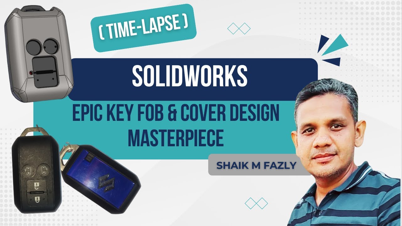 Designing a Key Fob & Custom Cover in SolidWorks | Time-Lapse CAD ...