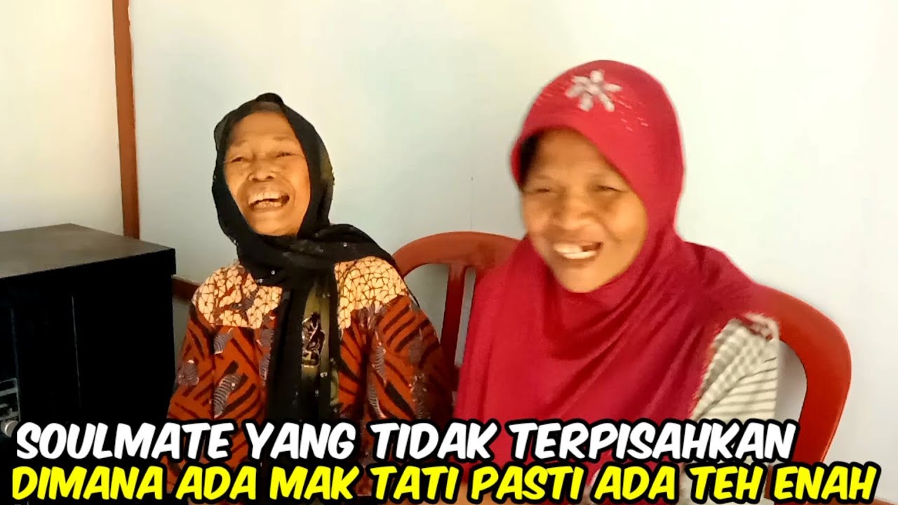 MASYA ALLAH ‼️ TERNYATA KAWAN AKRAB NYA MAK TATI ADALAH TEH ENAH ABAH ...