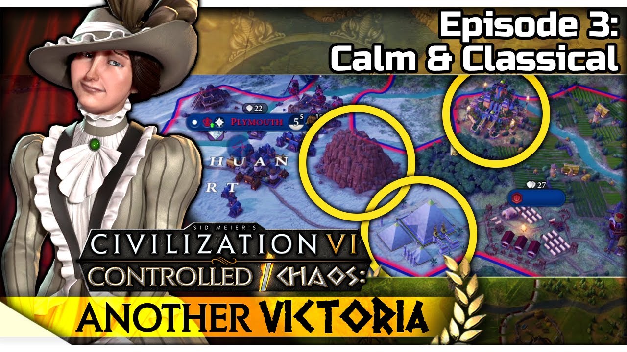CIVILIZATION VI: Controlled Chaos — Another Victoria 3 | Continents+ ...