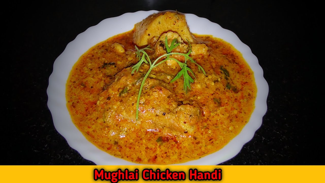 Chicken Mughlai Handi | How to make Mughlai Chicken | Cook with Vrushal ...