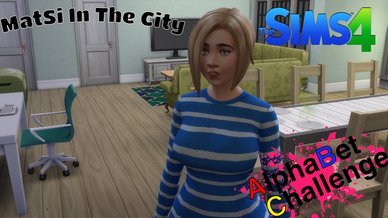 Sims 4 // Alphabet Challenge Episode 2 // Y'en aura pas de facile ...