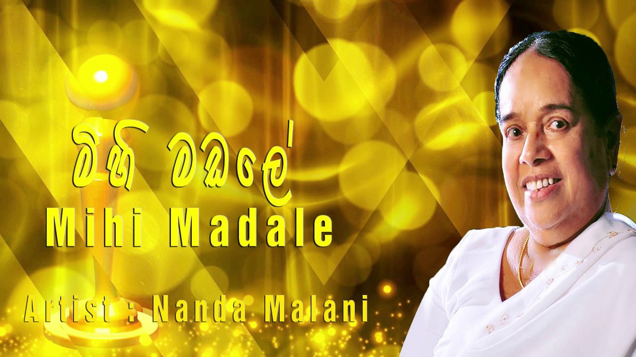 Mihi Madale Nanda malani best songs - YouTube