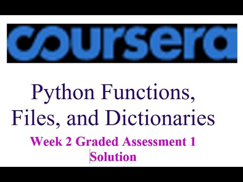 Coursera - Python Functions, Files, and Dictionaries - week 2 Graded Assessment 1 Solution - YouTube