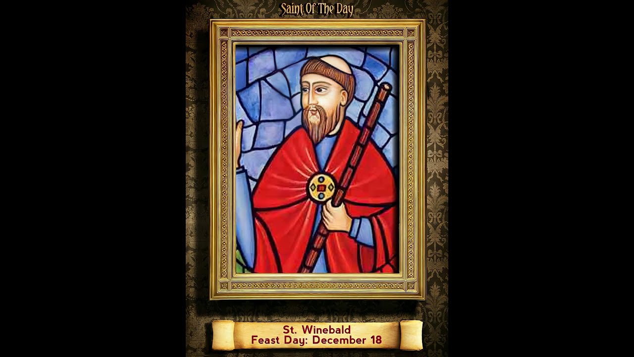 Saint of the Day — December 18 - Saint Winebald #saintoftheday - YouTube