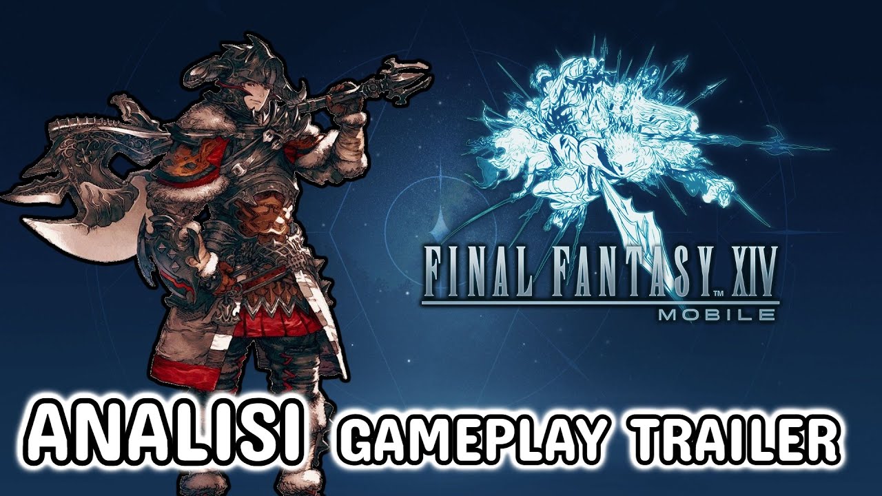 FFXIV MOBILE - Analisi del GAMEPLAY TRAILER - YouTube