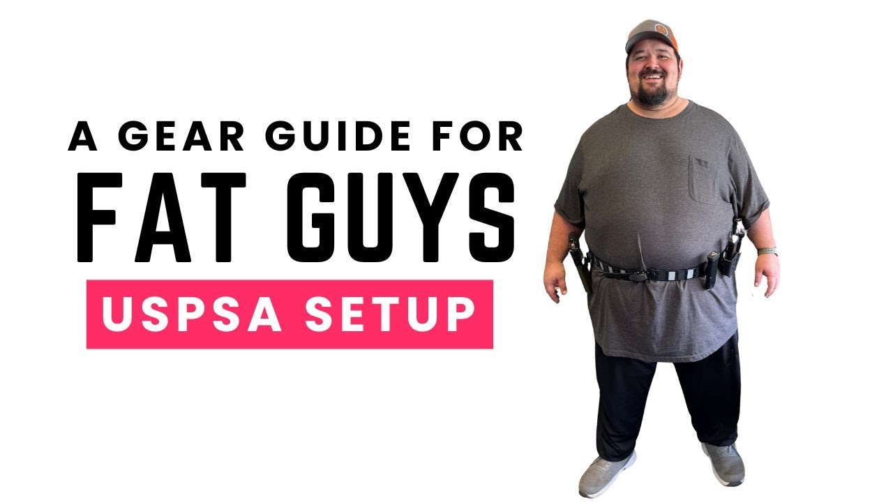 A competition setup for Fat Guys for USPSA and beyond - YouTube