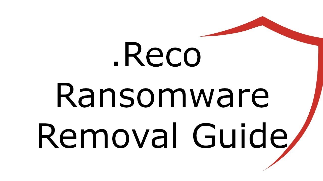 .Reco File Virus Ransomware Removal Guide - YouTube