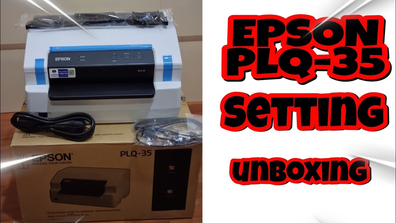 printer epson plq 35 seting awal - YouTube