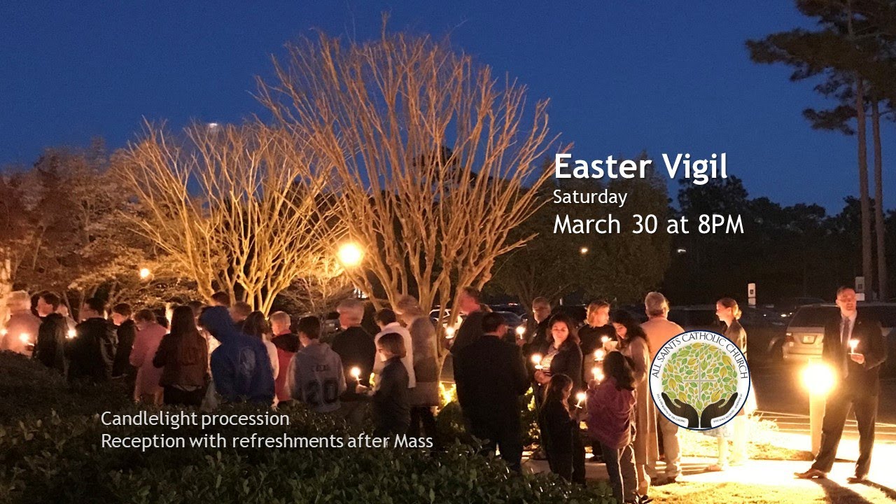 Saturday, March 30, Easter Vigil - YouTube