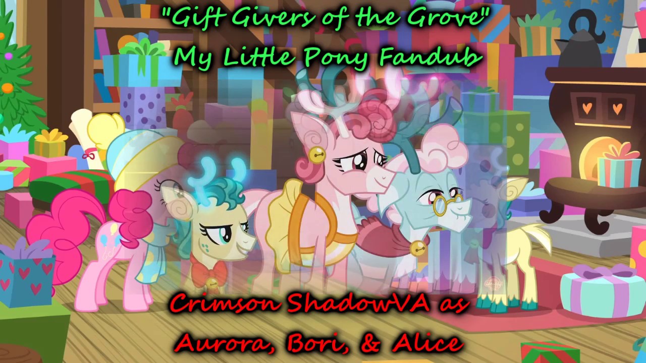 Gift Givers of the Grove // My Little Pony Fandub - YouTube