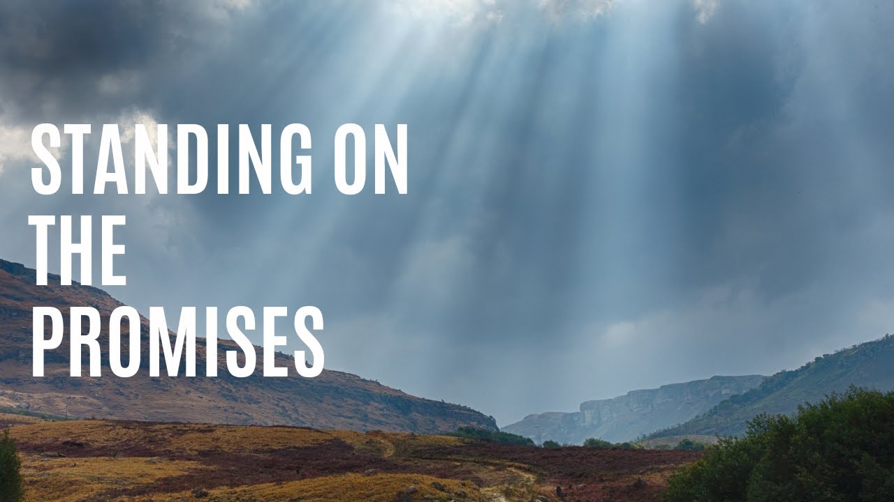 Standing on the promises I now can see! Standing on the promises of ...