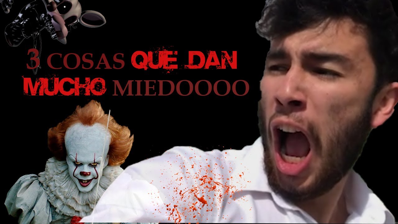 3 COSAS que dan MUCHO MIEDO-ESPECIAL DE HALLOWEEN - YouTube