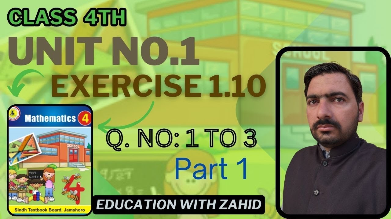 Unit No.1 | Exercise 1.10 | Part1 | Class 4 Math | Education With Zahid ...