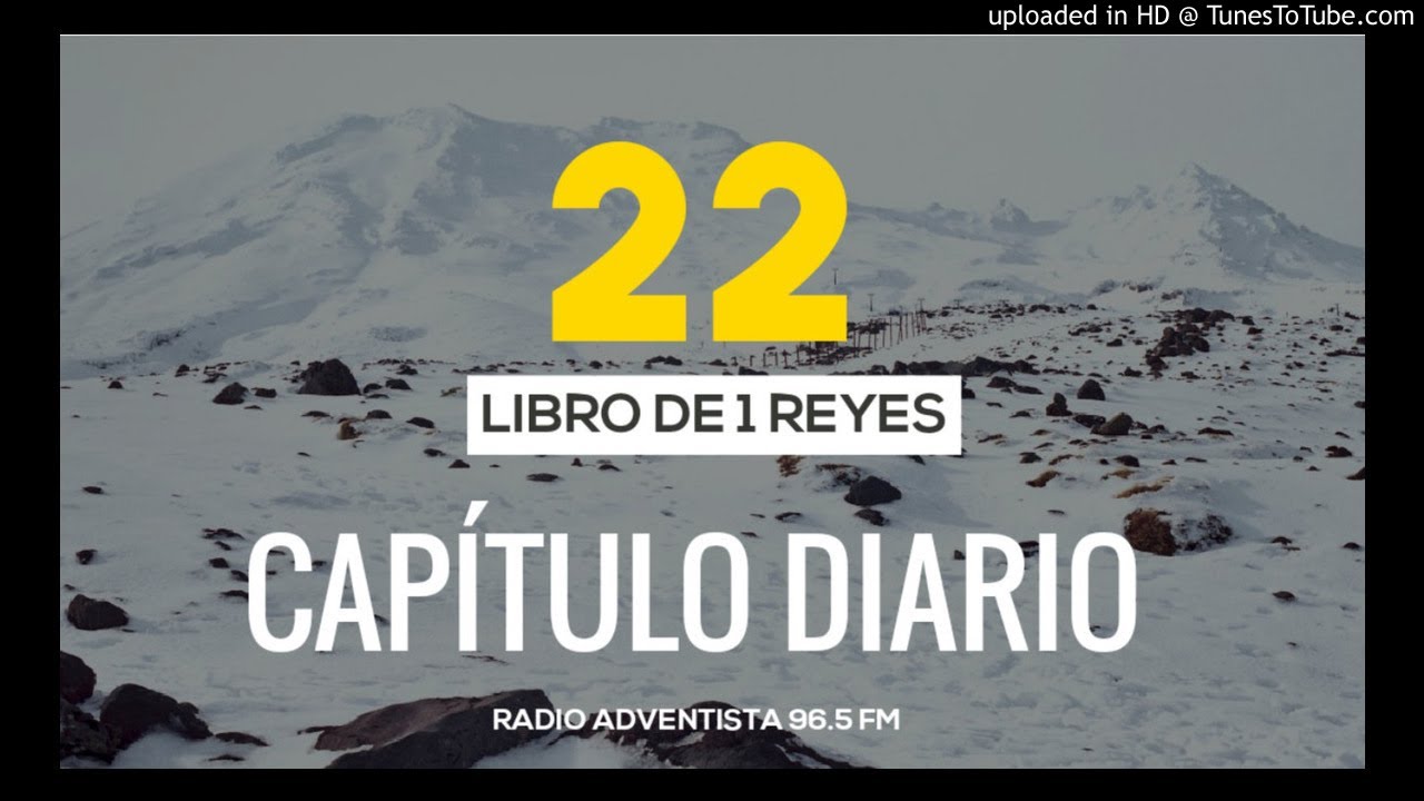 1 Reyes 22 - Capitulo Diario - YouTube