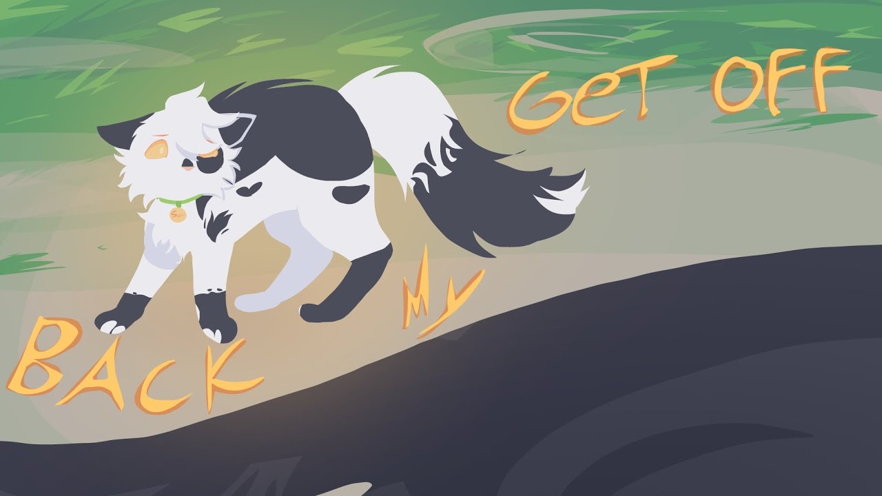 Get Off My Back || Warrior AU • Animatic - YouTube