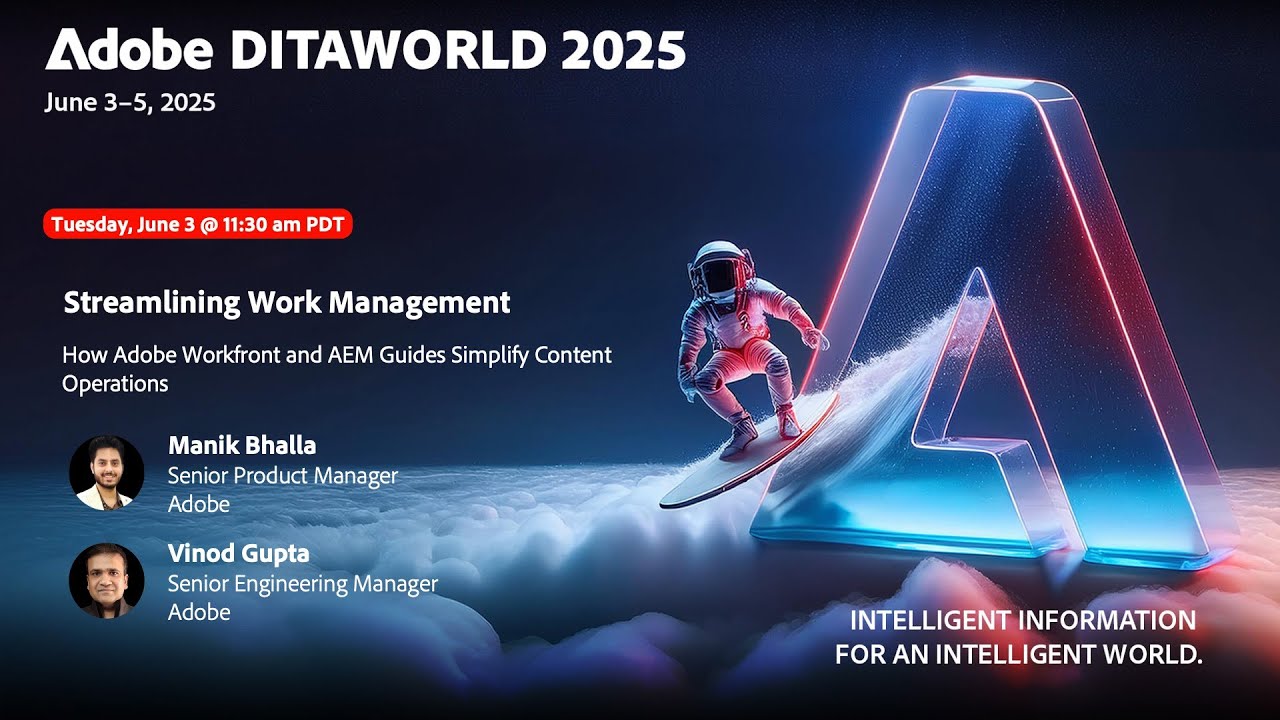 [ADW25-D1-07] Work Management with Adobe Workfront & AEM Guides (Manik ...