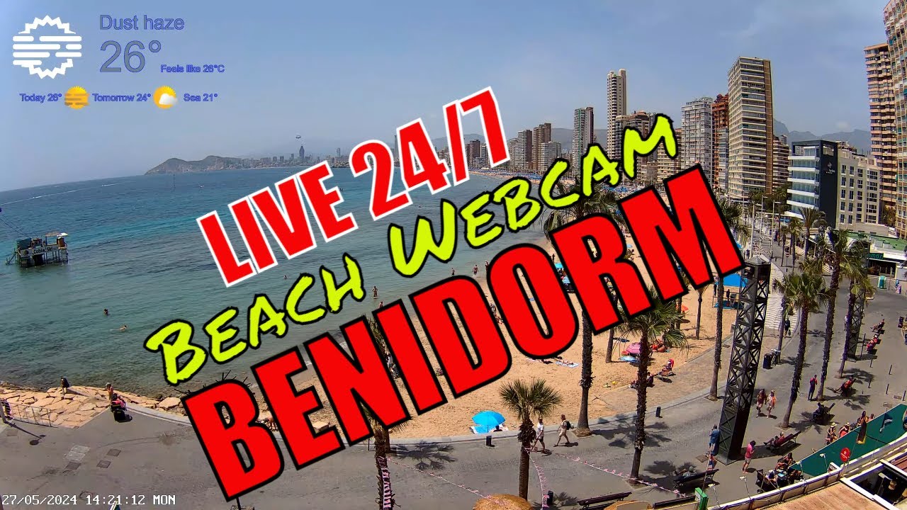 Benidorm Live Beach Cam 🇪🇸 Streamed 27th May 2024 (2) - YouTube
