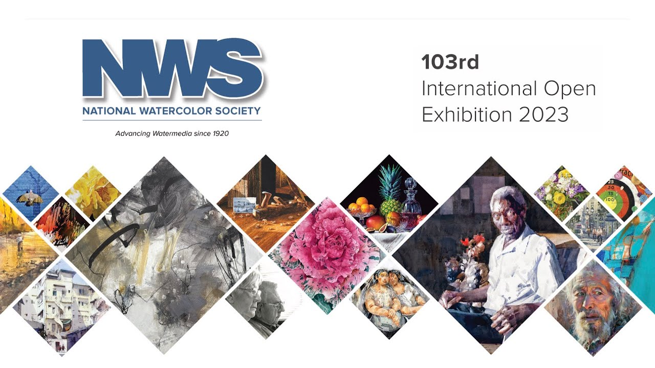 2023 National Watercolor Society 103rd International Open Exhibition ...