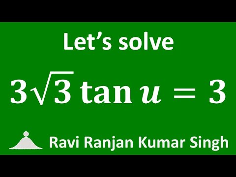 Solve 3 sqrt(3)tan u = 3 - YouTube