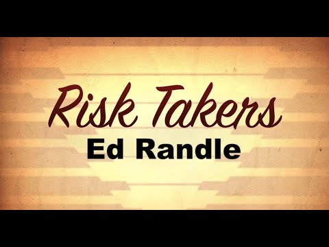 Risk Takers - Ed Randle - YouTube