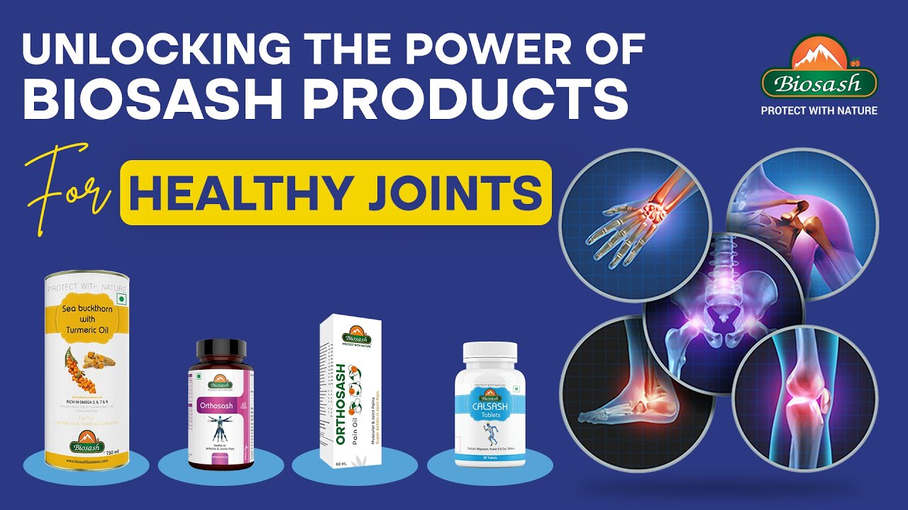 Unlocking The Power of #Biosash Products For Healthy Joints | # ...