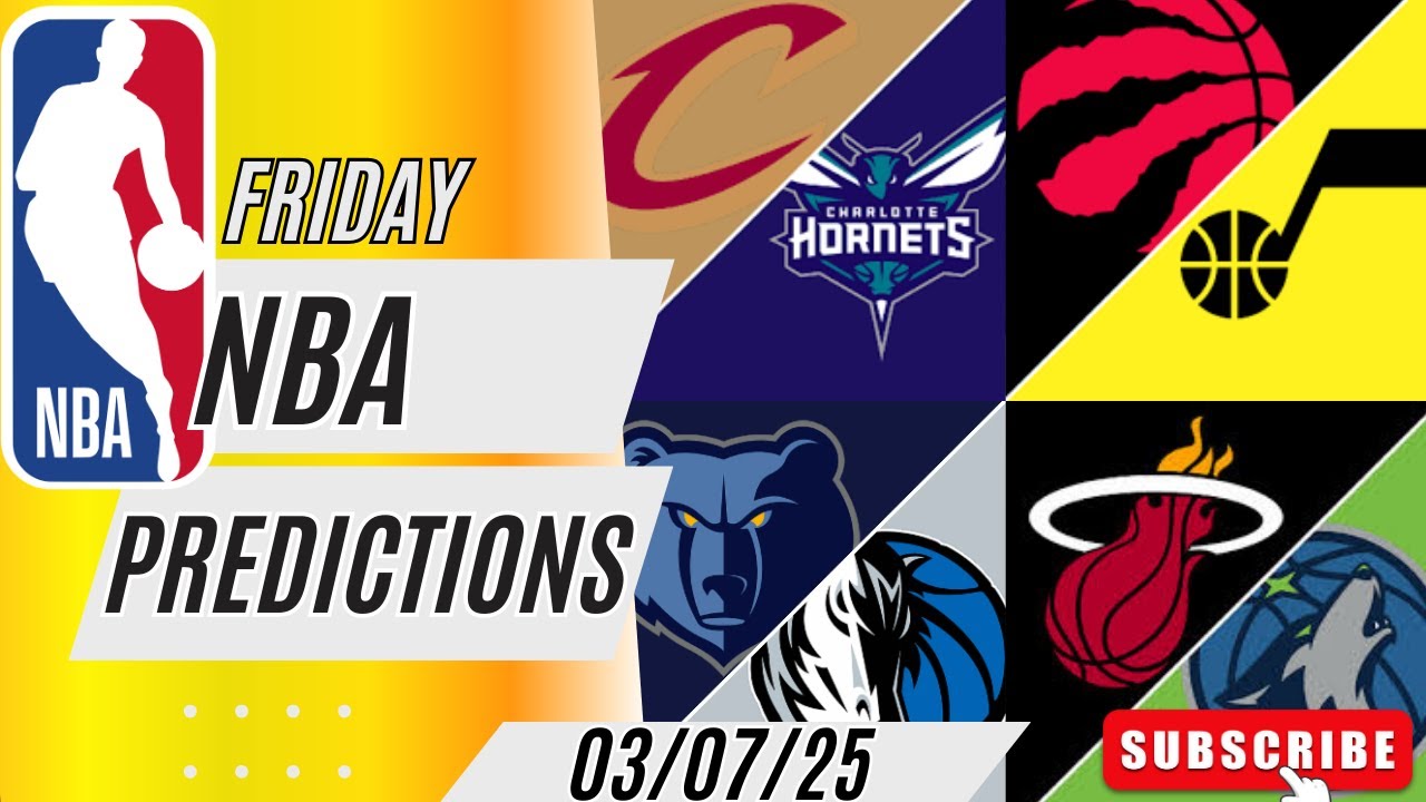 NBA Predictions Today 3/7/25 NBA FREE PICKS and Betting Tips | NBA ...